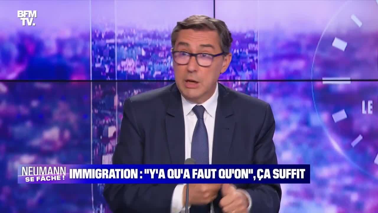 Immigration : "Y'a qu'a faut qu'on", ça suffit, Neumann se fâche ! - 20/10