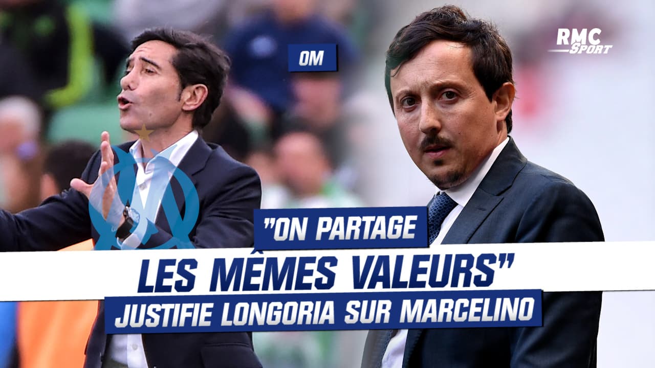 OM : "On partage les mêmes valeurs", Longoria justifie le choix Marcelino