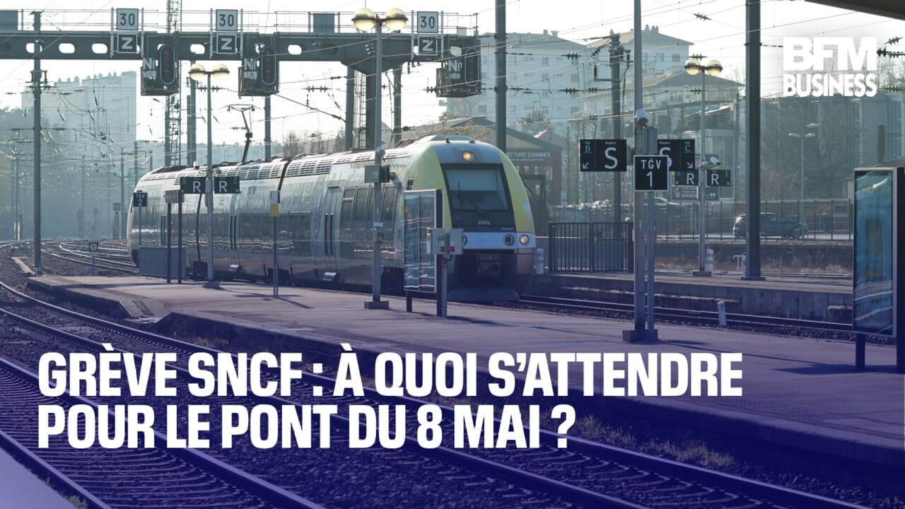 Grève SNCF : à quoi s’attendre pour le pont du 8 mai