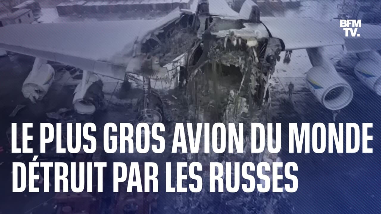 L'unique Antonov An-225, plus gros avion du monde, retrouvé détruit en ...