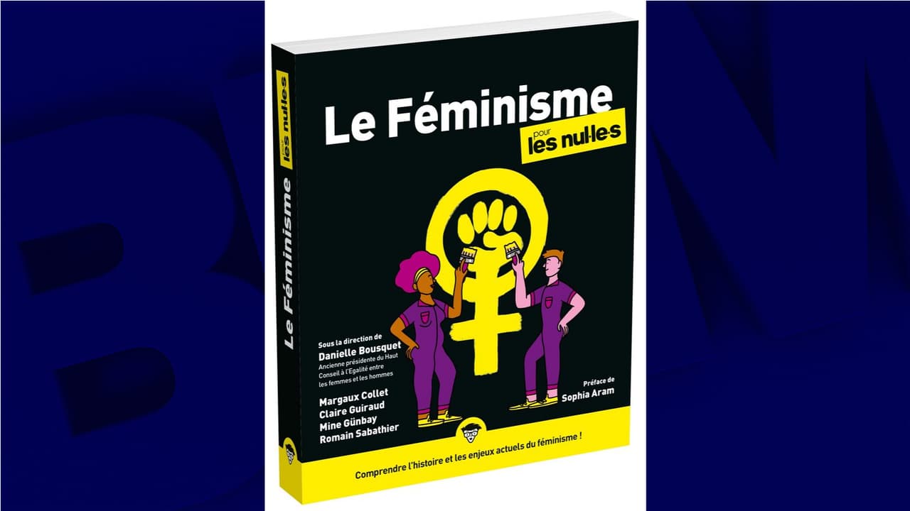 La collection "Pour les nuls" sort un ouvrage sur le féminisme ...