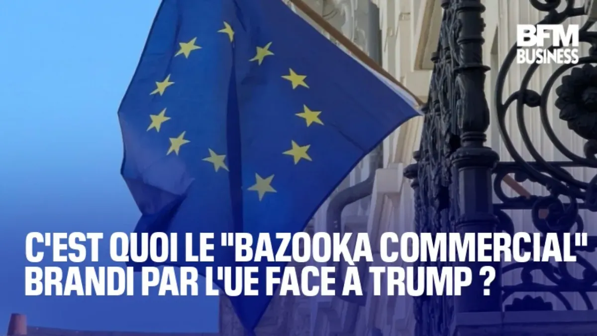 C'est quoi le "bazooka commercial" brandi par l'UE face à Trump