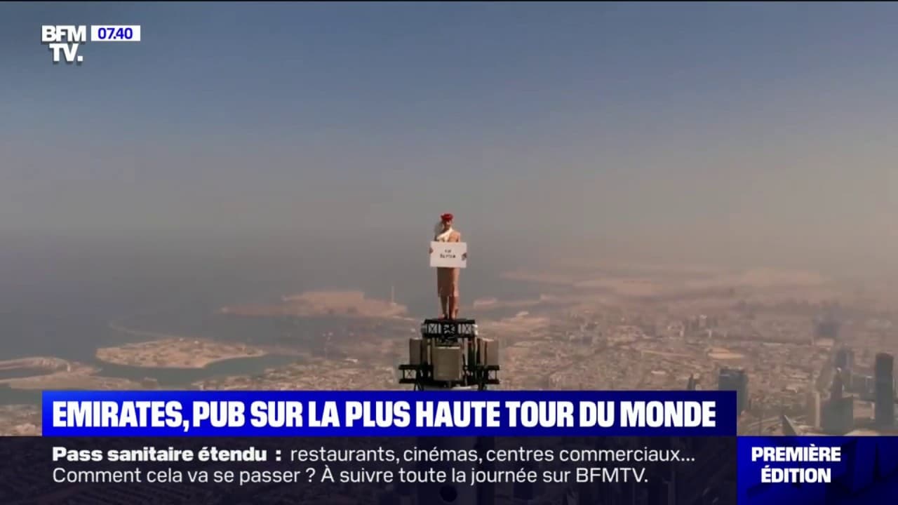 La compagnie Emirates dévoile une pub tournée au sommet de la plus ...