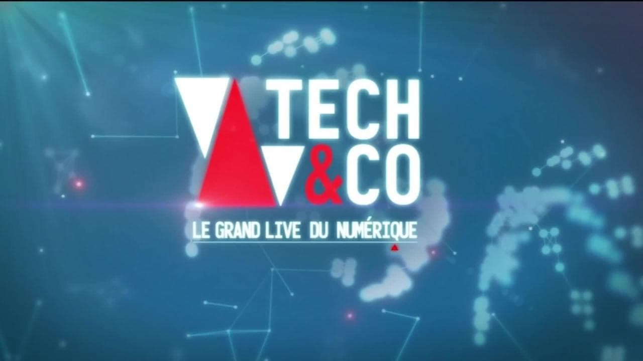 Tech & Co - Jeudi 23 juillet