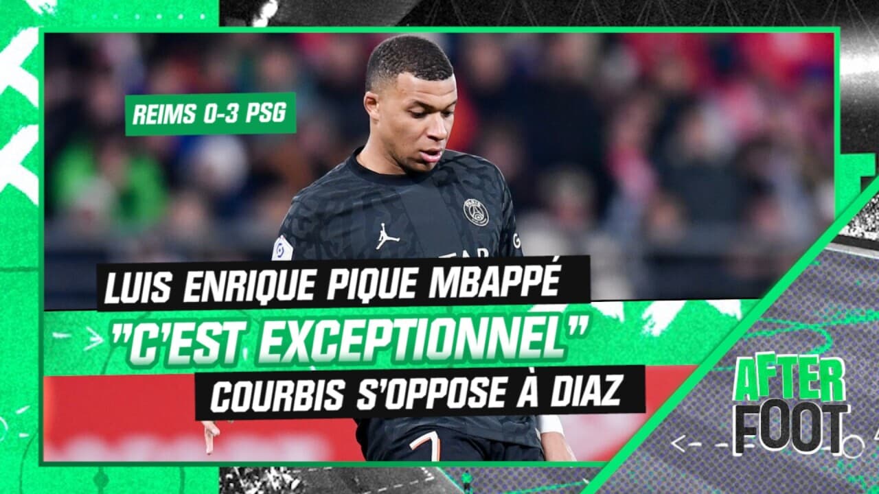 Reims 0-3 PSG: "Luis Enrique pique Mbappé ? C'est exceptionnel", Diaz ...