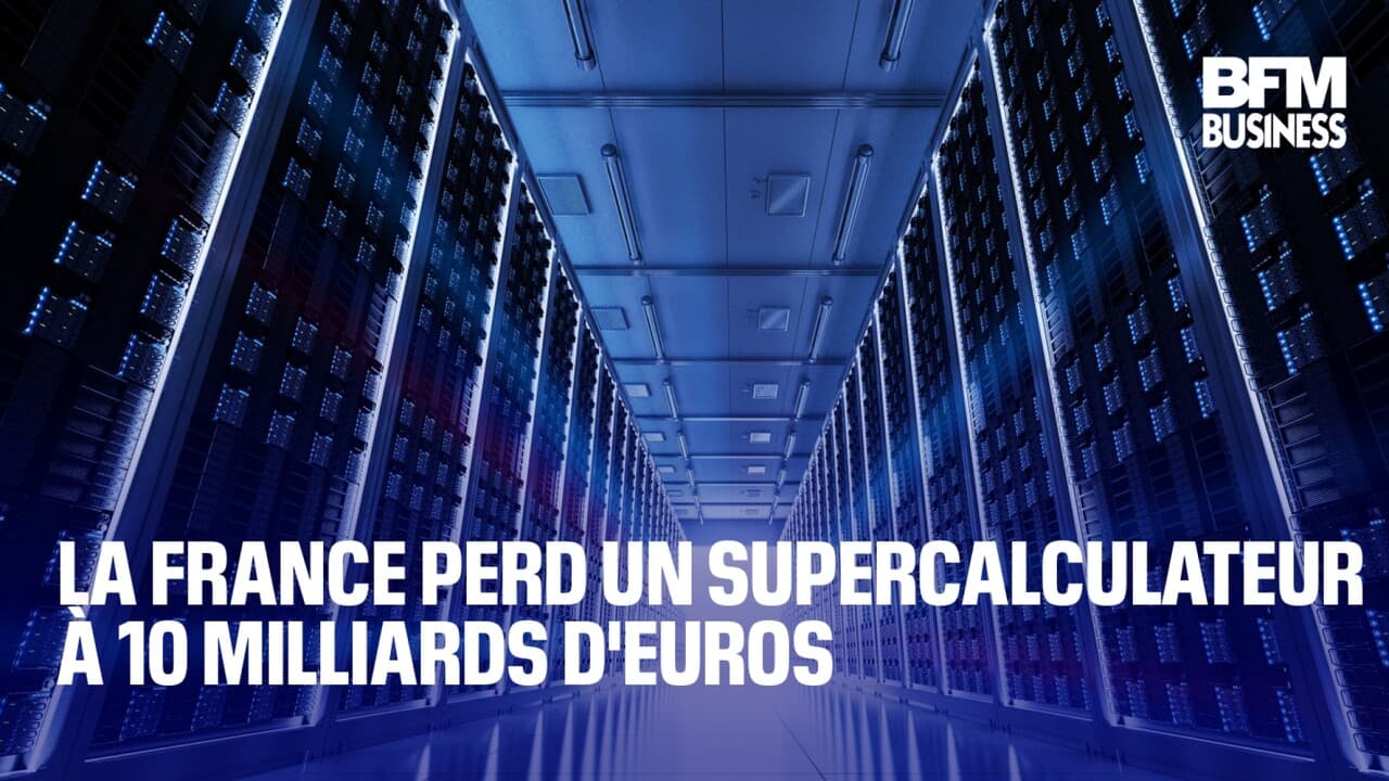 La France perd un supercalculateur à 10 milliards d'euros