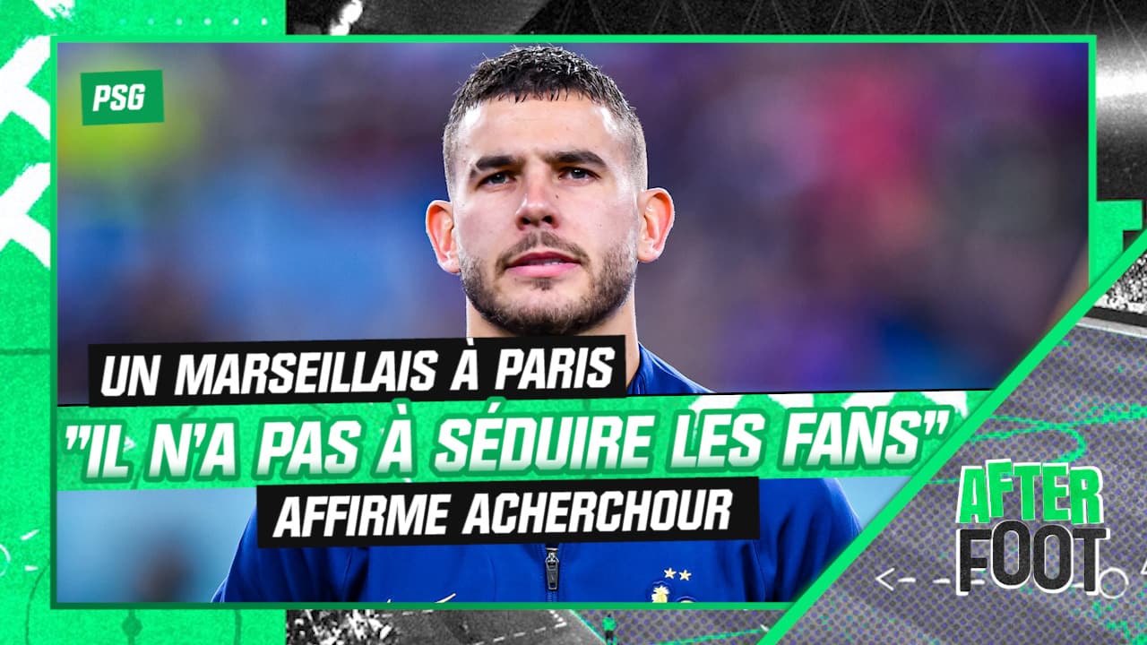 PSG : "Hernandez veut venir à Paris depuis un moment, il ne fait pas ...