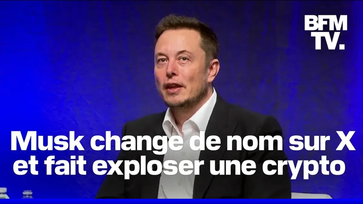 Elon Musk change de nom sur X et fait exploser le cours d’une cryptomonnaie