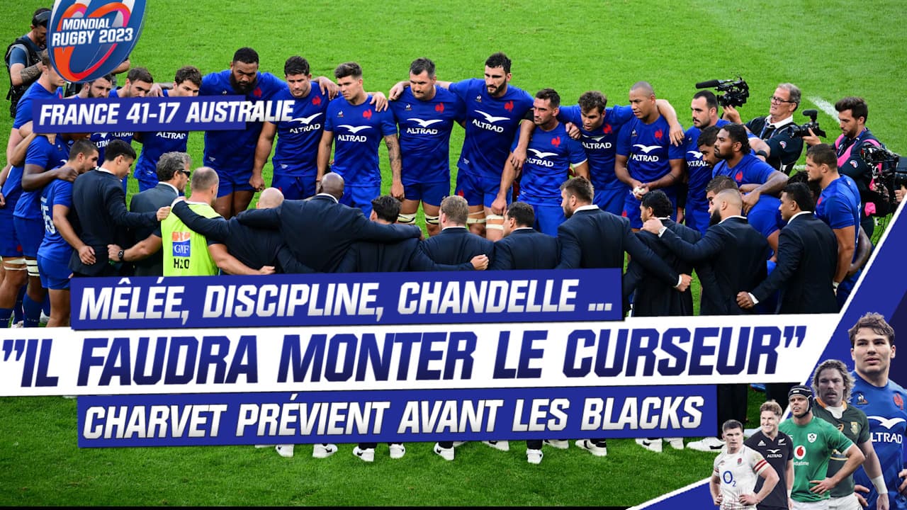 France 41-17 Australie : "Contre les Blacks, il faudra monter le ...