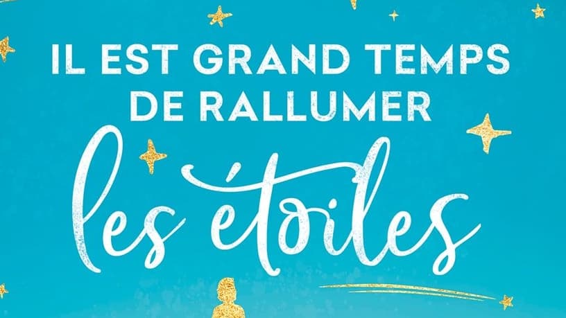 "Il est grand temps de rallumer les étoiles" de Virginie Grimaldi élu ...