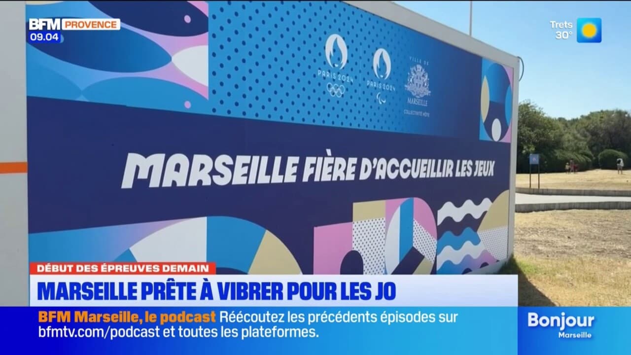 À la veille de la première épreuve olympique, Marseille est prête à ...