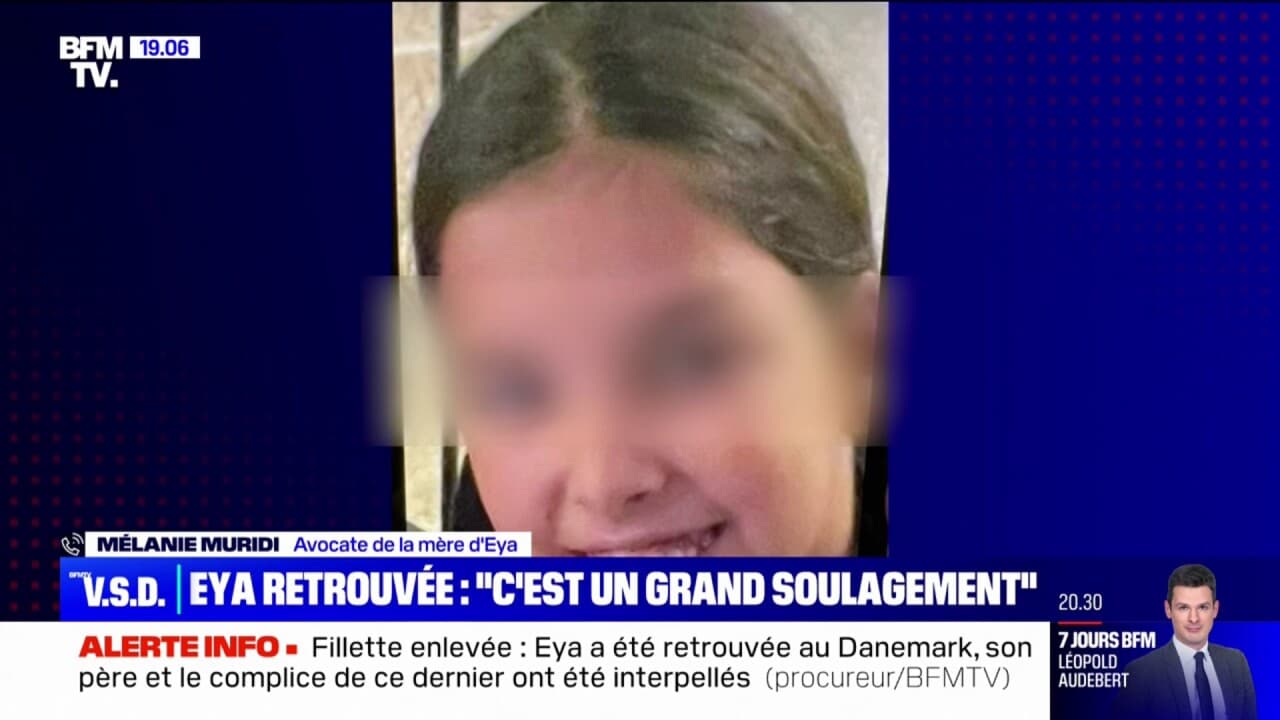 Eya retrouvée au Danemark: "Ça fait deux jours que [sa mère] ne vivait ...