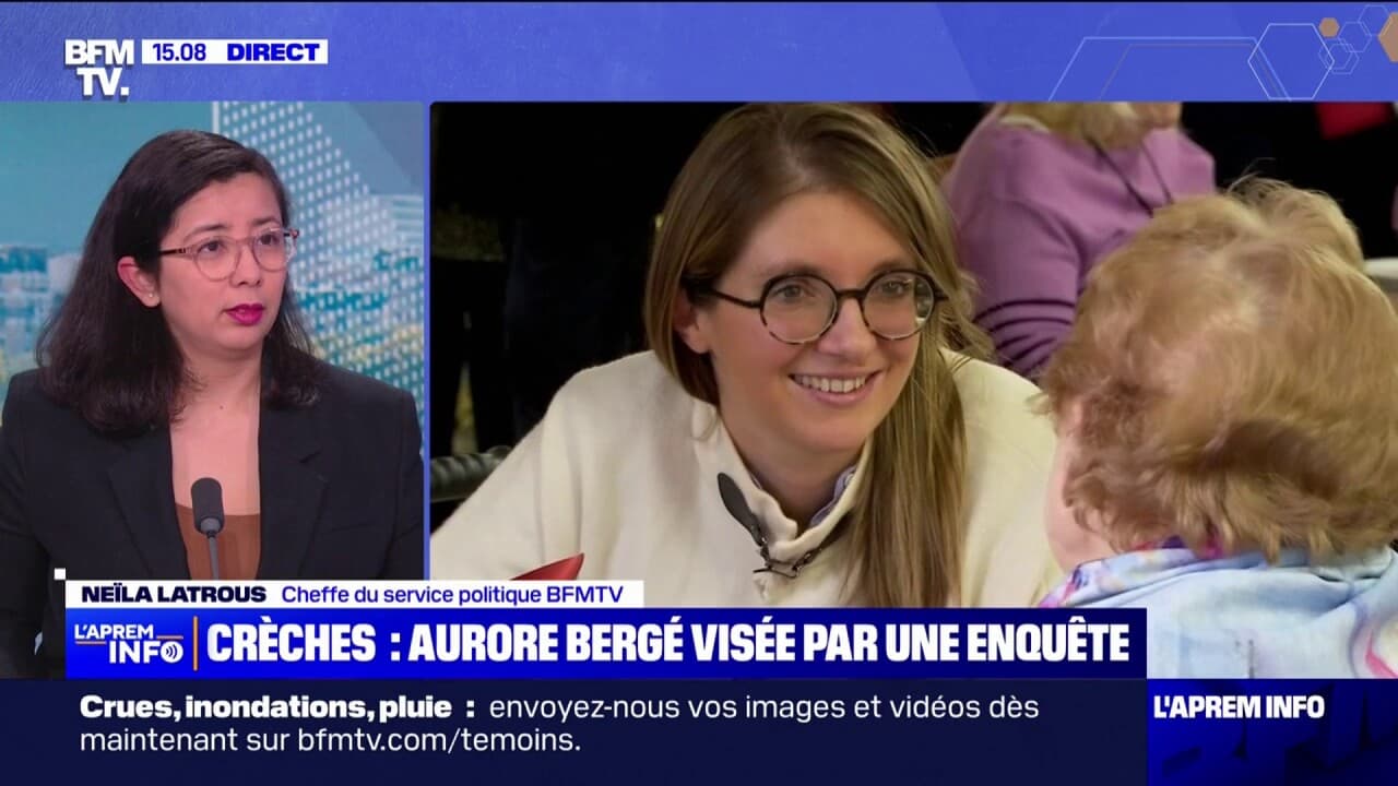 Scandale des crèches privées: Aurore Bergé visée par une information ... Scandale des crèches privées: Aurore Bergé visée par une information ...
