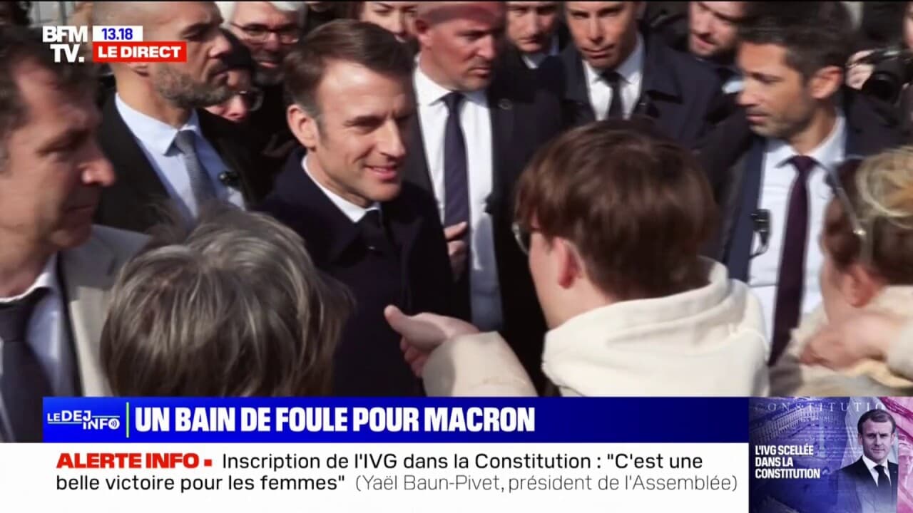IVG dans la Constitution: Emmanuel Macron s'offre un bain de foule ...