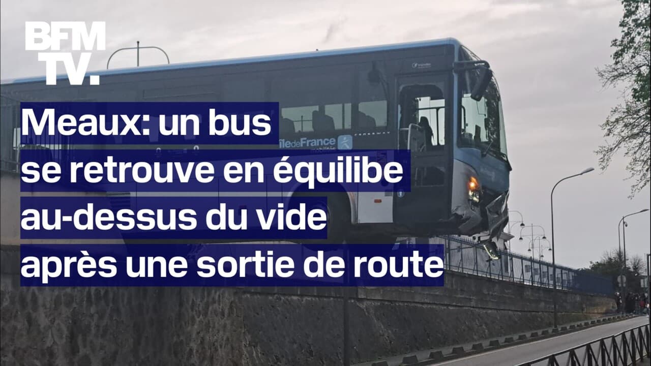 Meaux: un bus fait se retrouve en équilibre au-dessus du vide après une ...