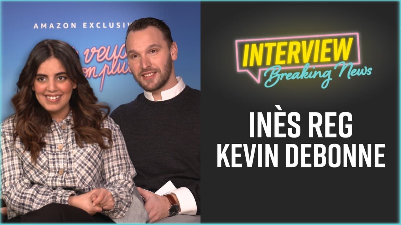 Inès Reg et Kevin Debonne : L’Interview Breaking News