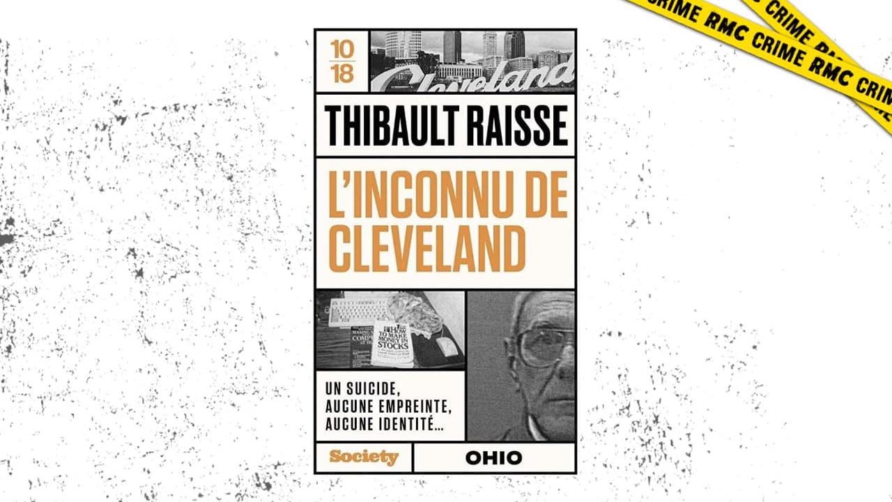 "L'inconnu de Cleveland": sur les traces d'un cadavre sans identité et ...