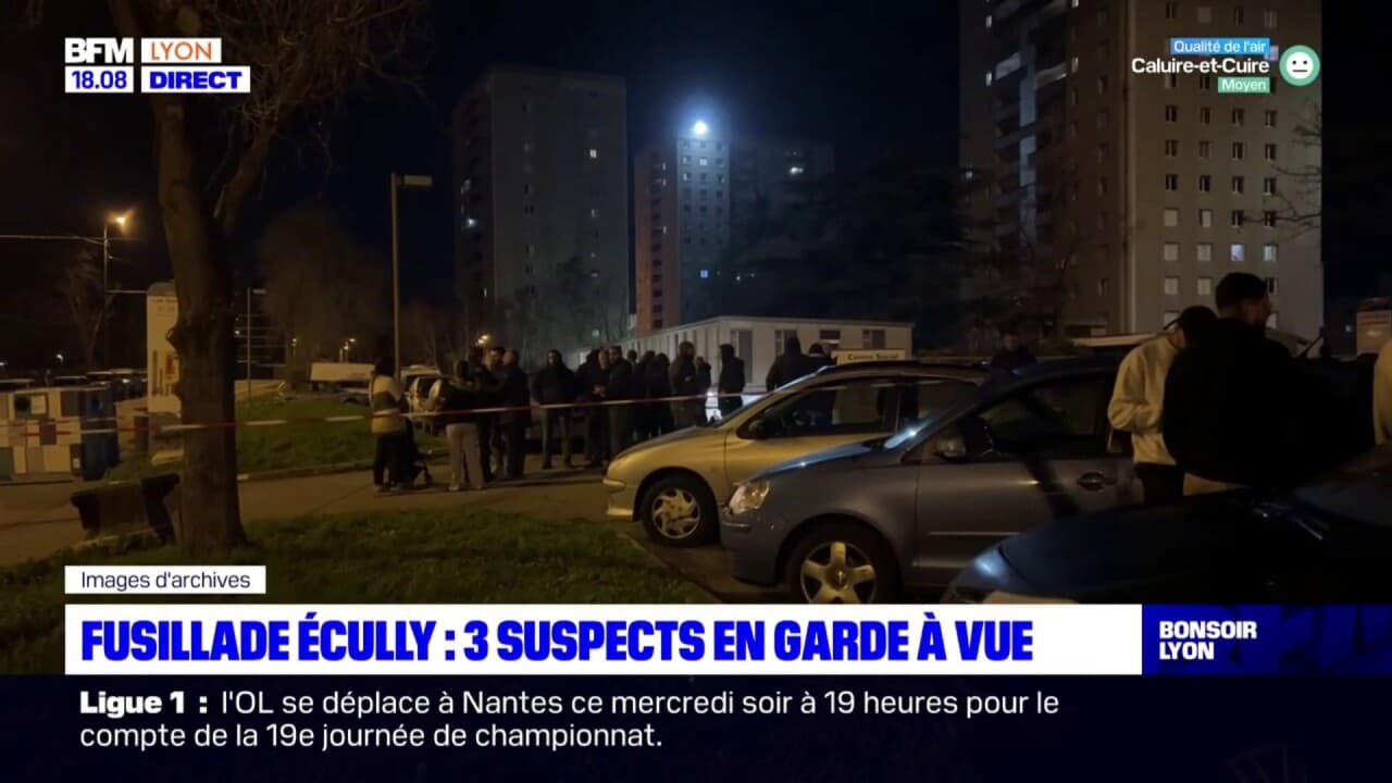 Fusillade à Ecully Trois Suspects En Garde à Vue