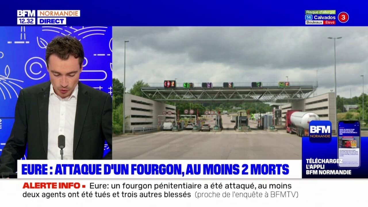 Eure Au Moins Deux Agents Pénitenciers Tués Lors De Lattaque De Leur