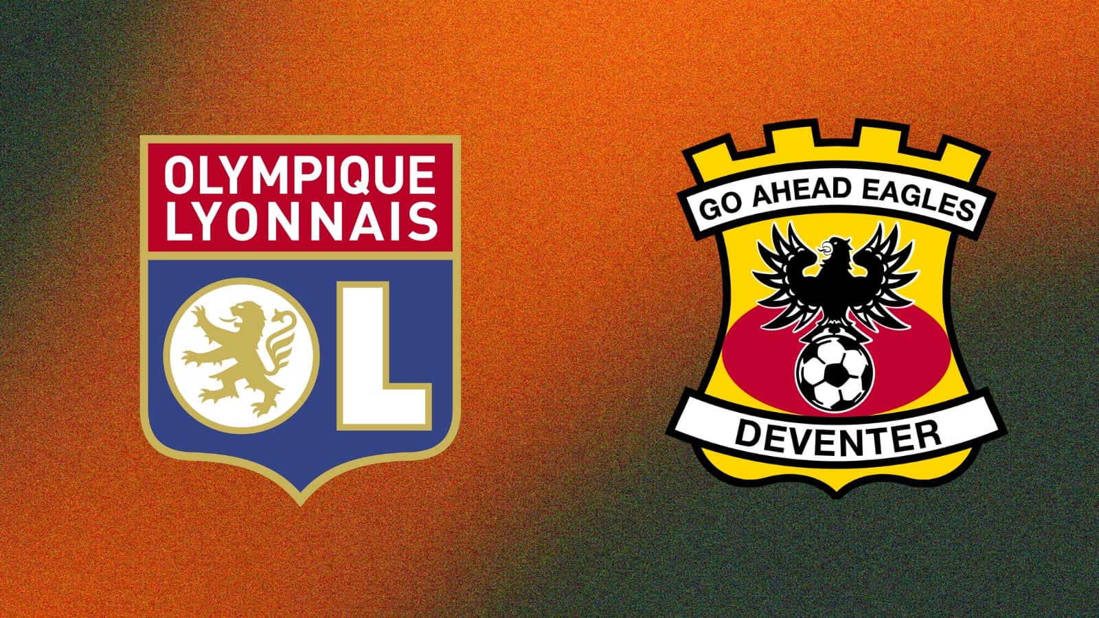 Lyon - Go Ahead Eagles : à quelle heure et sur quelle chaîne regarder ...