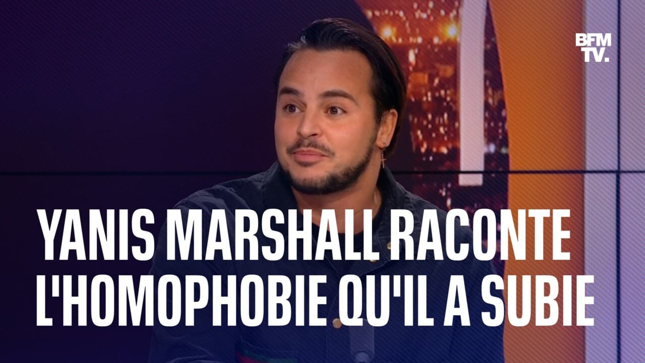 "On m'a appelé 'Yanis la pute' toute mon enfance": Yanis Marshall ...